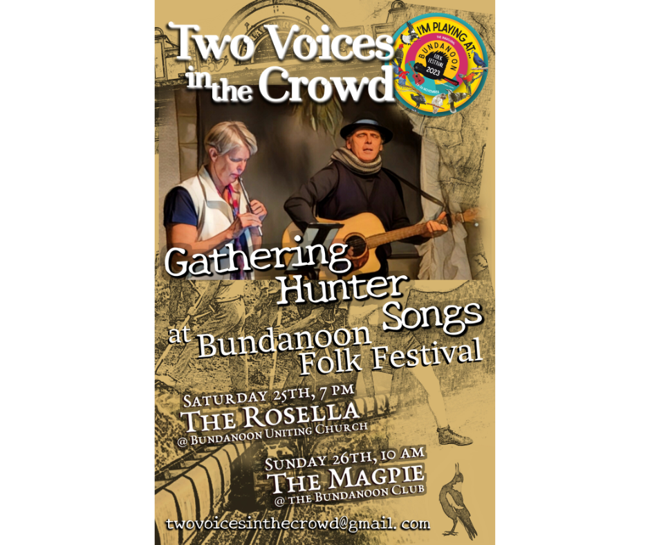 Gathering Hunter Songs by Two Voices in the Crowd at Bundanoon Folk ...