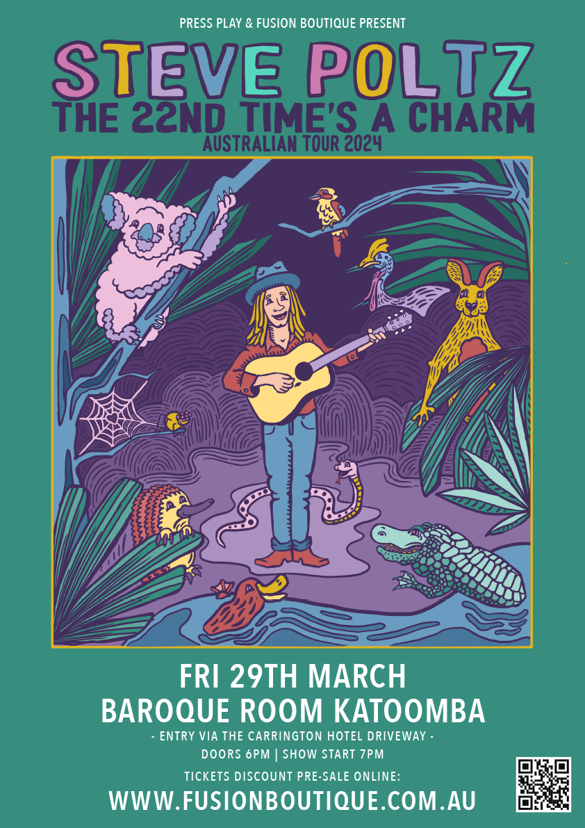 STEVE POLTZ (USA) ‘The 22nd Time’s A Charm’ Australian Tour Live in ...