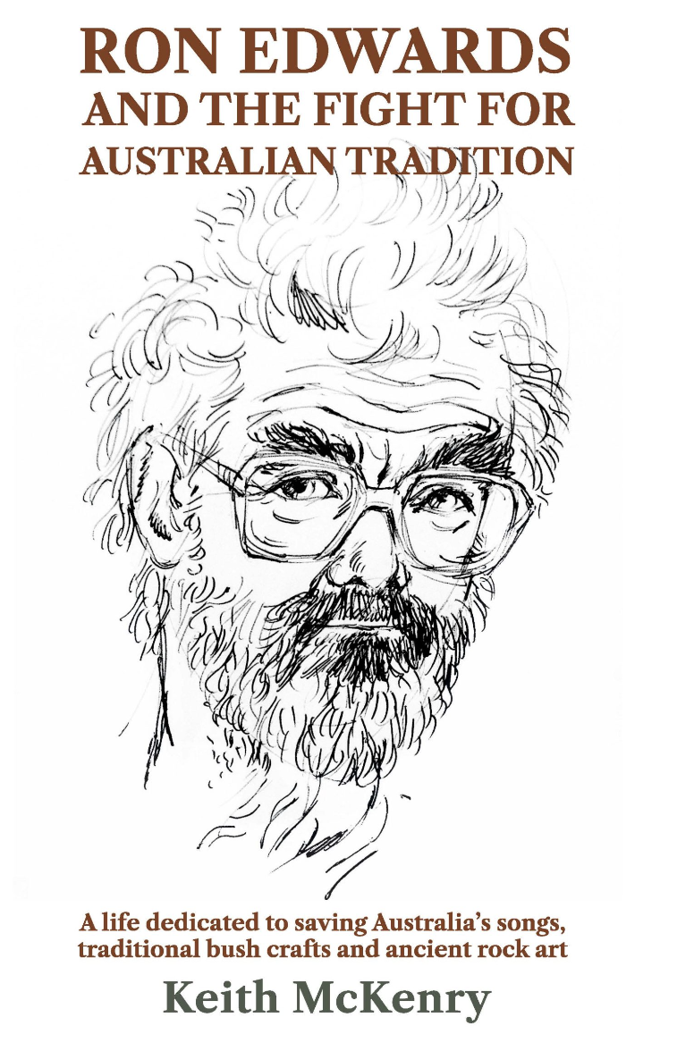 Ron Edwards and the Fight for Australian Tradition, by Keith McKenry ...